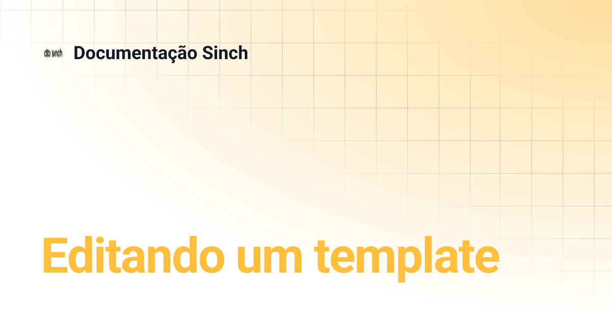 Editando um template | Documentação Sinch